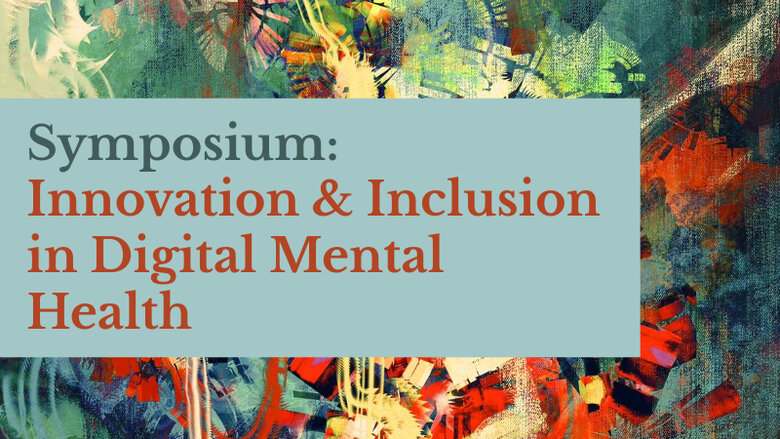 Innovation And Inclusion In Digital Mental Health Centre For Global